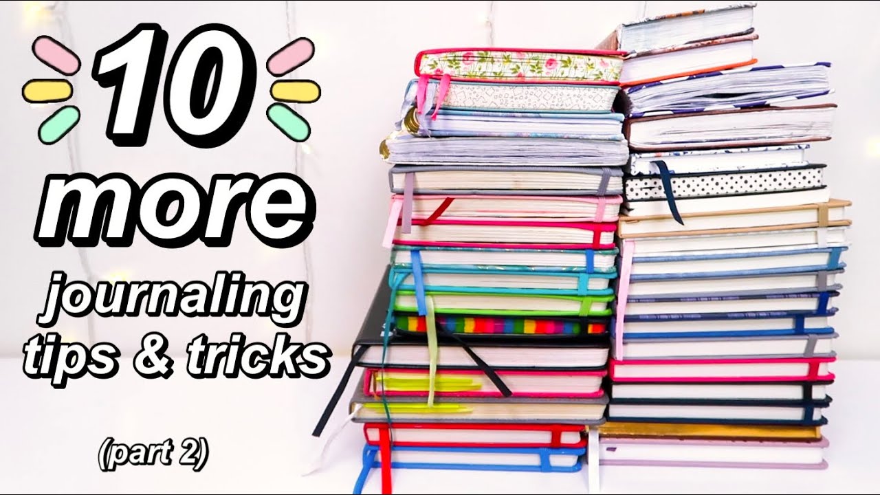 10 MORE journaling tips and tricks (for beginners) - really easy ...