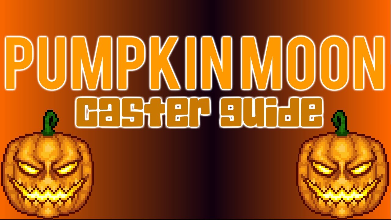 Terraria - EVENT GUIDE: Pumpkin Moon - YouTube