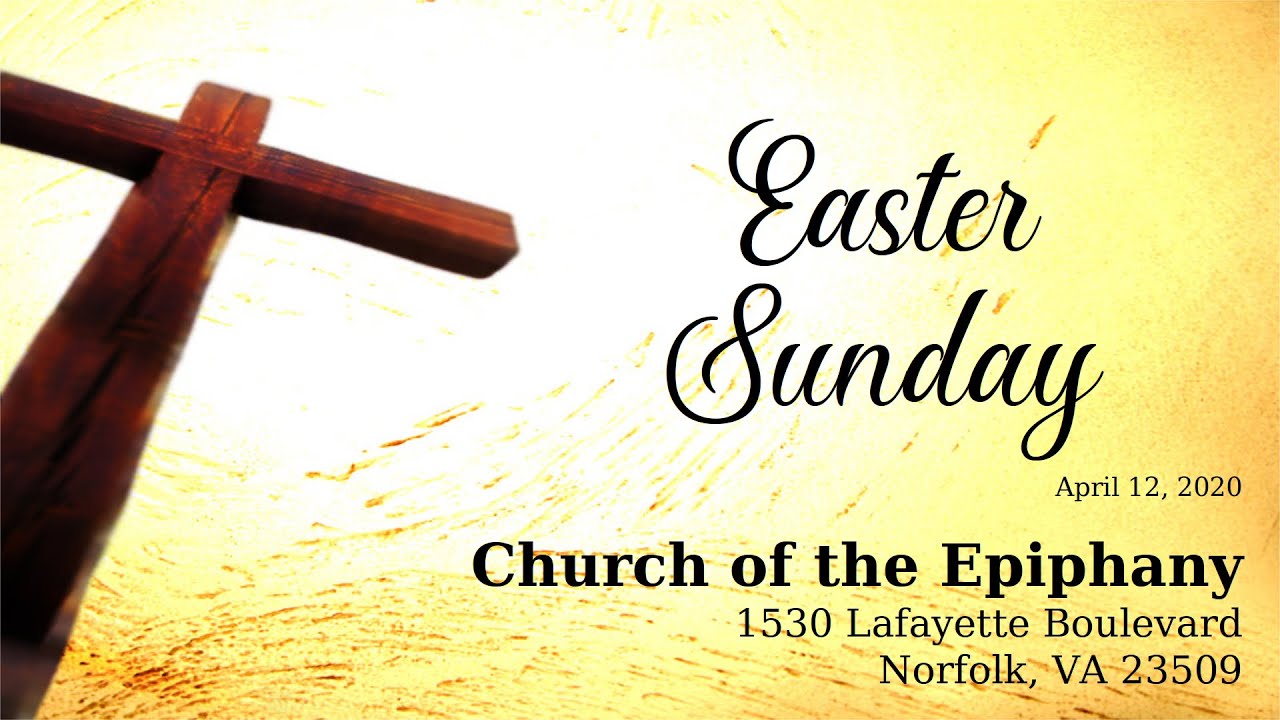 Easter Sunday - April 12, 2020 - YouTube