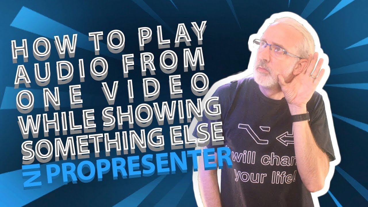 ProPresenter Tutorial How To Play Audio From One Video While Showing propresenter-tutorial-how-to-play-audio-from-one-video-while-showing