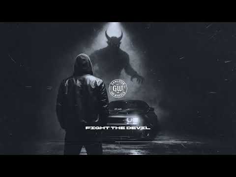 GW - Fight The Devil [GANGSTER TRAP]