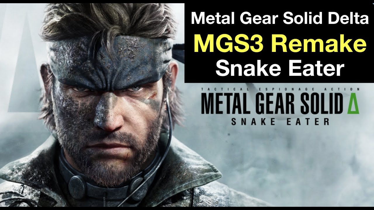 MGS3 Remake Trailer - Metal Gear Solid Delta: Snake Eater (4K Metal ...