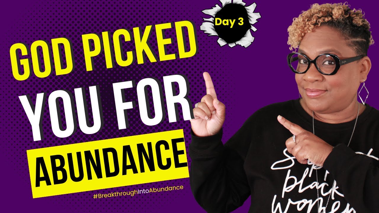 You are Hand-Picked By God: Embrace Your Call To Live Abundantly | Day ...