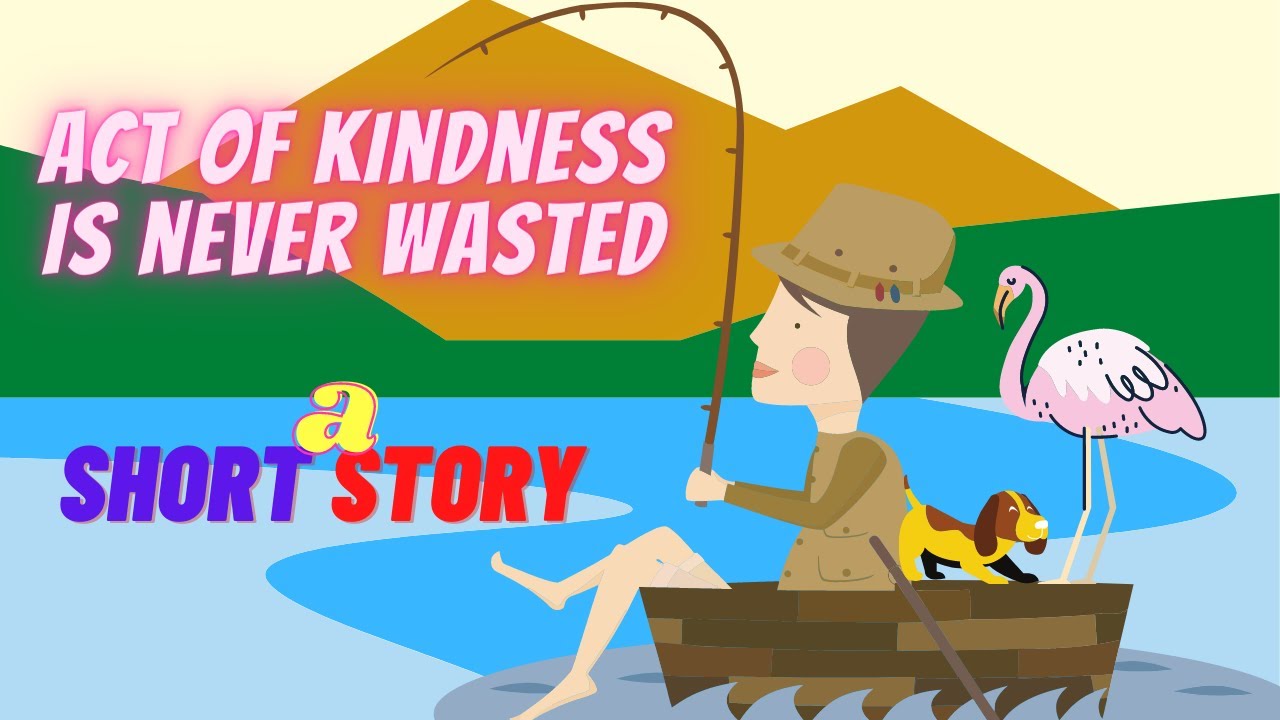 Act of kindness is never wasted | short story | be kind | help everyone ...