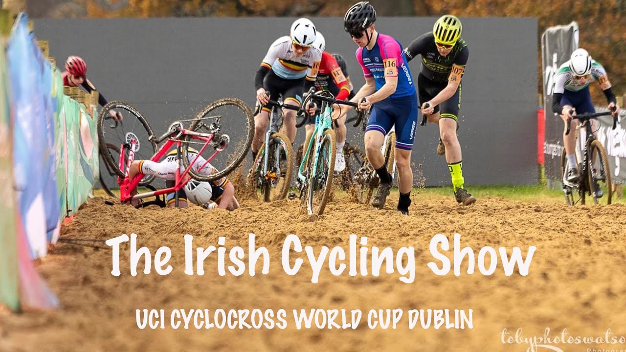The Irish Cycling Show - Dublin World Cup Special - YouTube