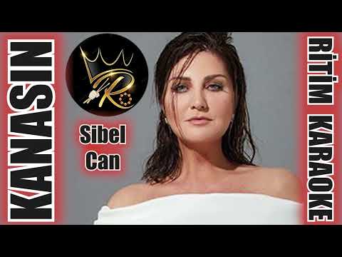 Kanasın - Sibel Can ✩ Ritim Karaoke ()