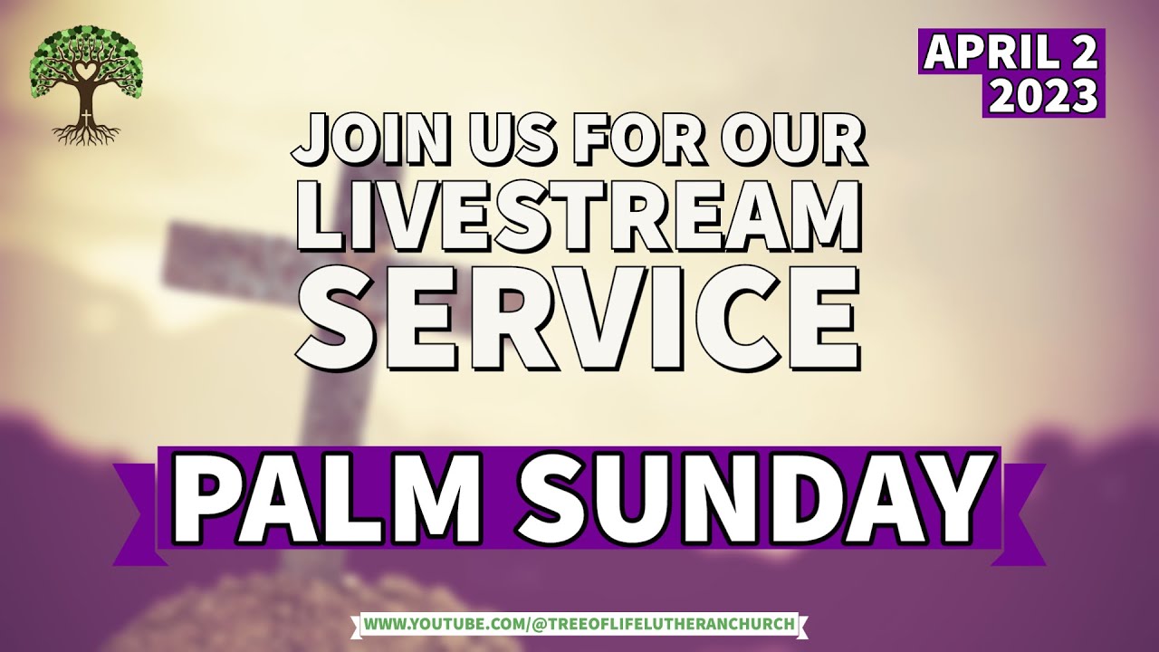 PALM SUNDAY: April 2, 2023 Livestream - YouTube