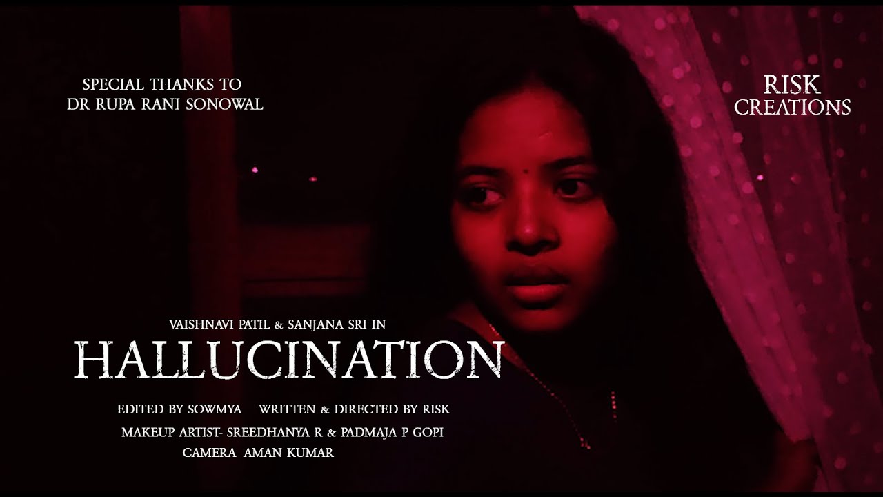Hallucination Horror Shortfilm | Vaishnavi Patil | Sanjana | Risk Shiva Kumar - YouTube