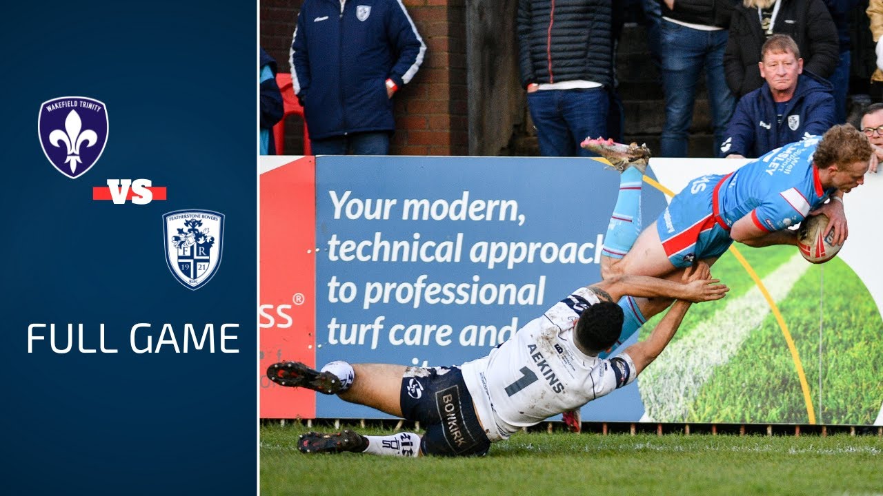 FULL GAME | Trinity vs Featherstone Rovers | Betfred Championship - YouTube