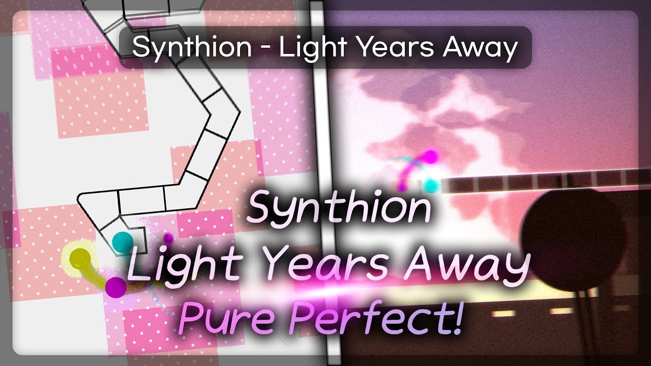 Beautiful | Synthion - Light Years Away | Map By Logal0 & pixelo3o ...