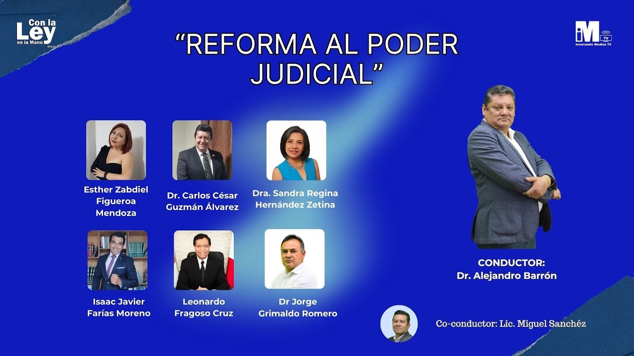 La Reforma al Poder Judicial | Con La Ley en la Mano Oficial | 22 ...