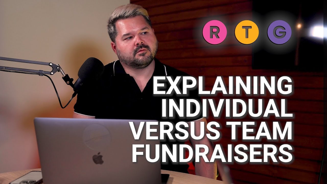 Explaining "Individual" Versus "Team Fundraisers" - YouTube