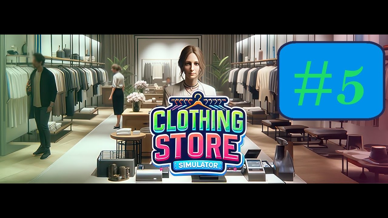 Clothing Store Simulator Ep.5: Store Manager Features - YouTube