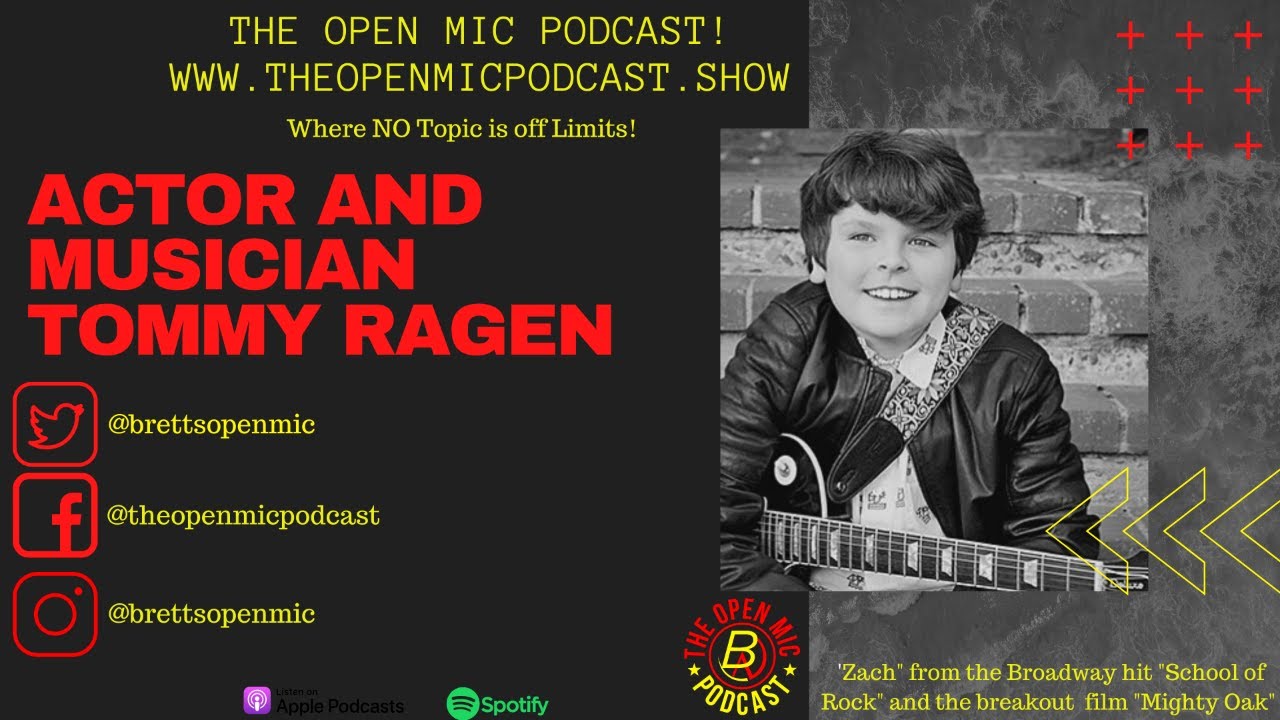 The Open Mic Podcast LIVE! Actor and Musician Tommy Ragen (Mighty Oak ...