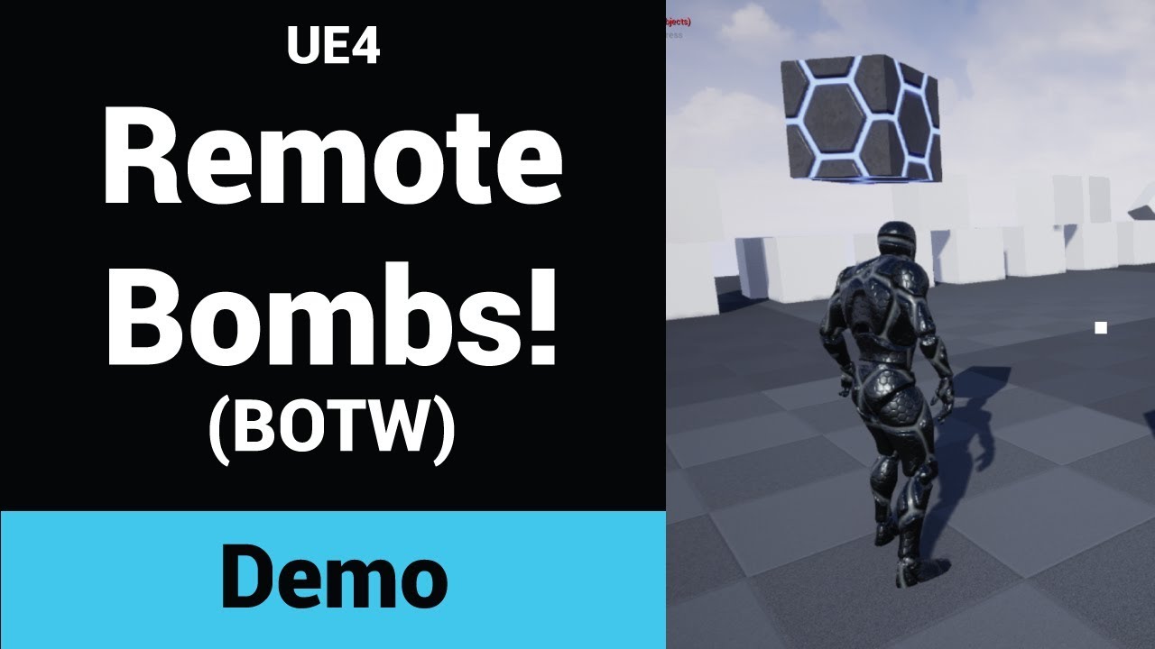 Remote Bombs from Breath of the Wild! Tutorial coming soon! UE4 - YouTube