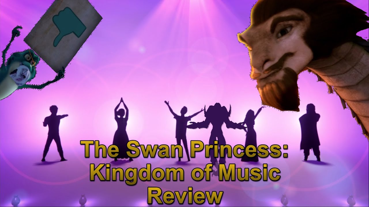Media Hunter - The Swan Princess: Kingdom of Music Review - YouTube
