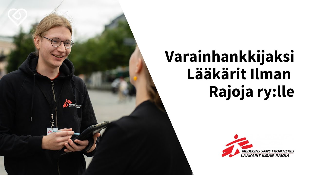 Lääkärit Ilman Rajoja etsii varainhankkijoita ️ Hae mukaan⎪Duunitori ...