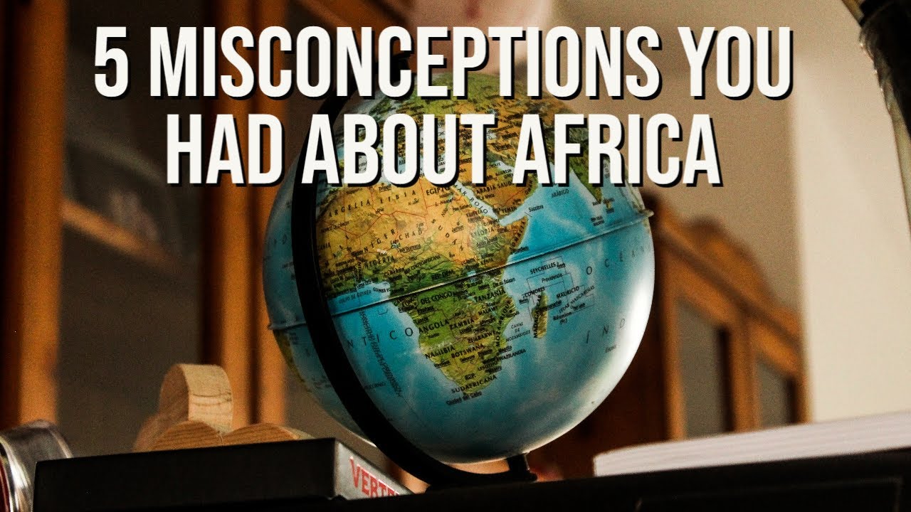 5 Misconceptions You Had About Africa #worldfacts - YouTube