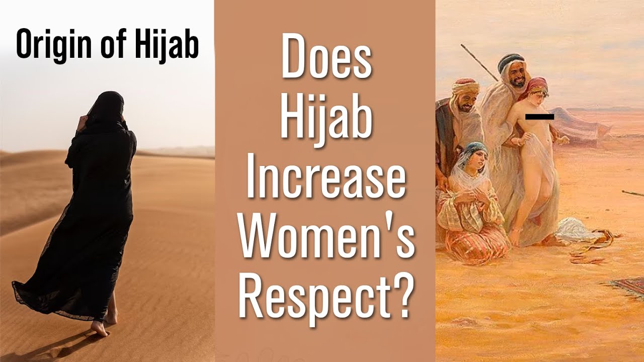 Does Hijab Increase Women's Respect? (Origin Of Hijab) - YouTube