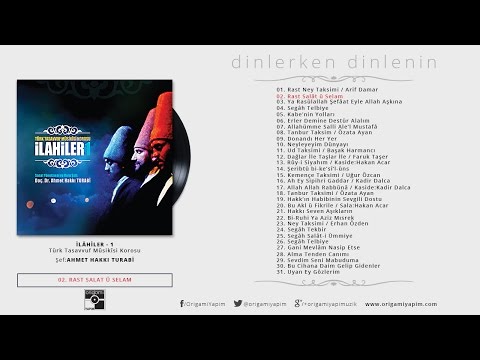 Rast Salat ü Selam / Türk Tasavvuf Mûsikîsi Korosu