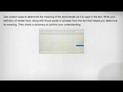 Use context clues to determine the meaning of the word render as it is ...