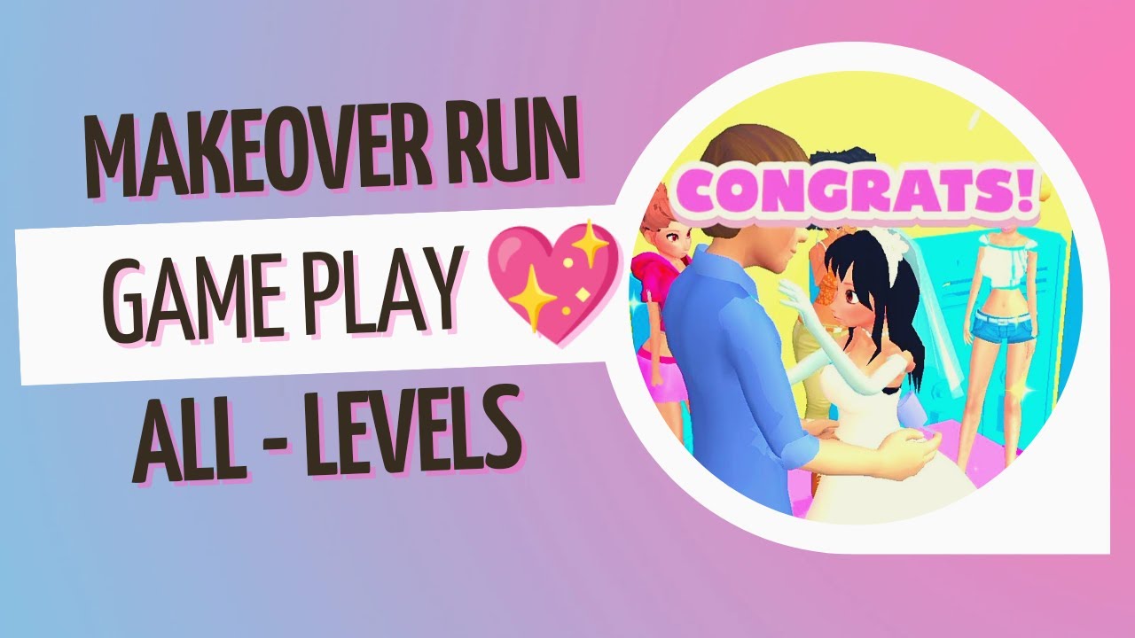 Makeover Run Gameplay|Level 16-26| Best Android Games - YouTube