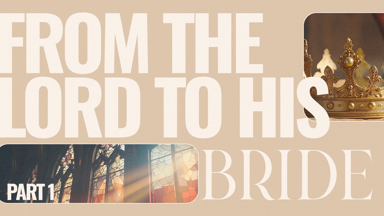 From The Lord To His Bride Part 1 | Brad McClendon | Rock City Corpus ...