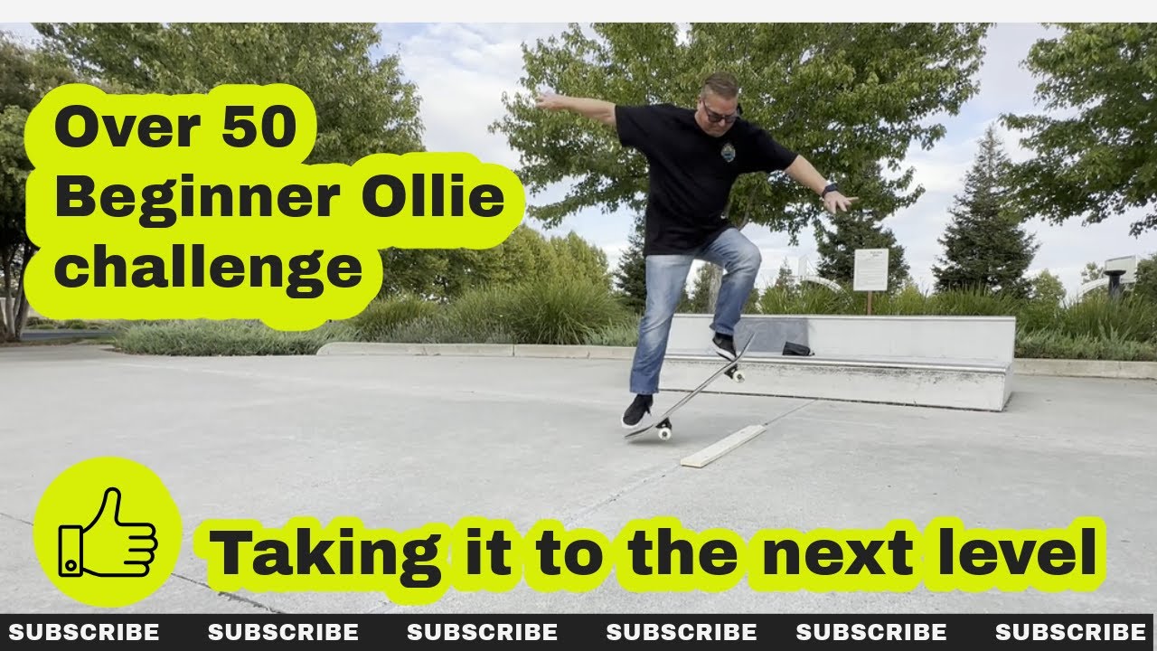 Over 50 Ollie Challenge taking it to the next level - YouTube