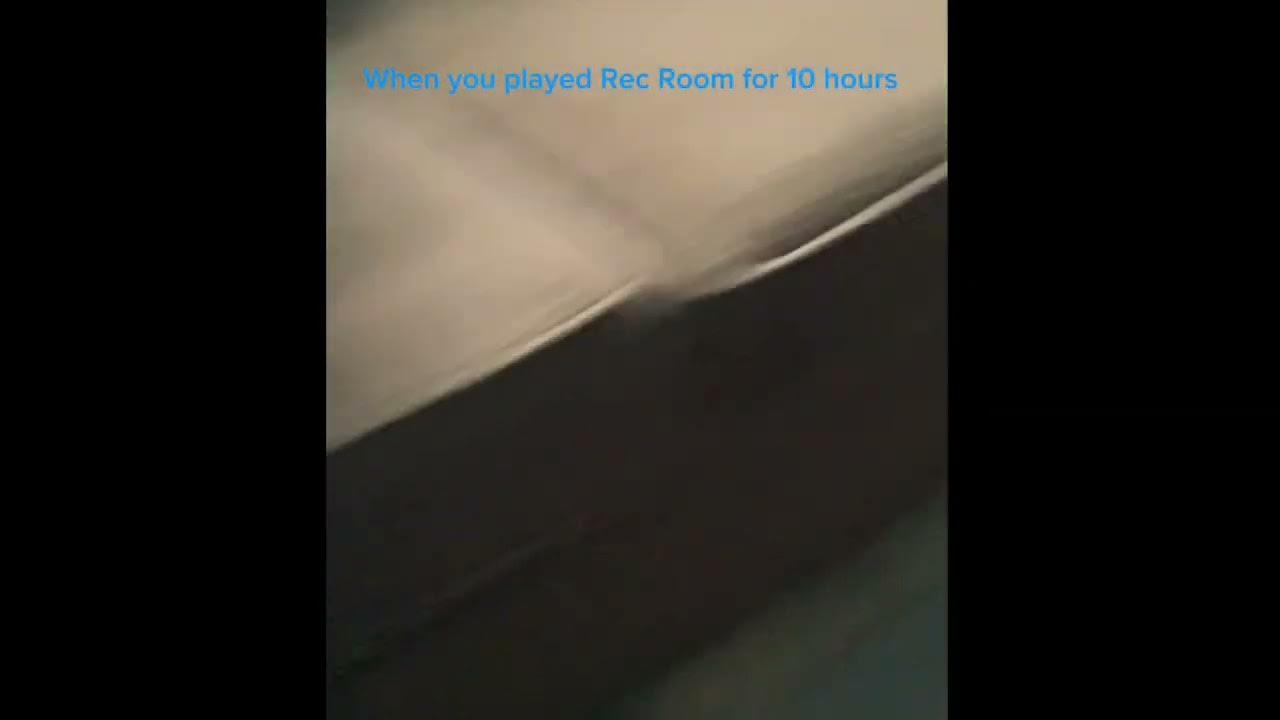 When you play rec room for 10 hours - YouTube