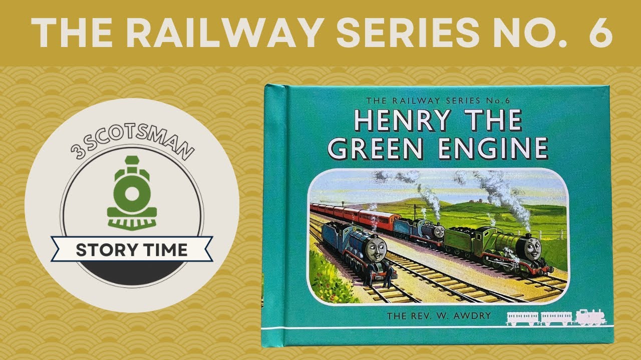 THE RAILWAY SERIES No. 6 - HENRY THE GREEN ENGINE - YouTube