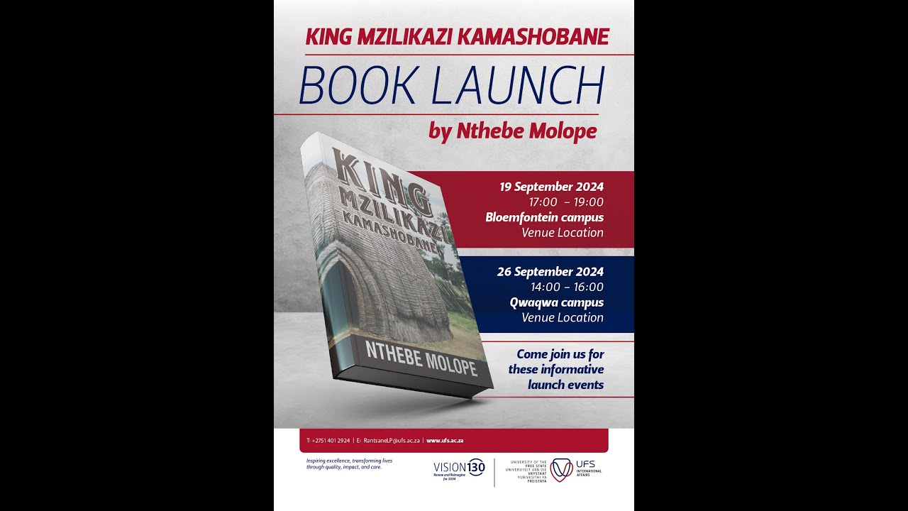 King Mzilikazi KaMashobane Book Launch by Nthebe Molope (Qwaqwa Campus ...