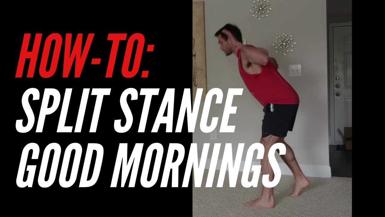How-To: Split Stance Good Mornings - YouTube