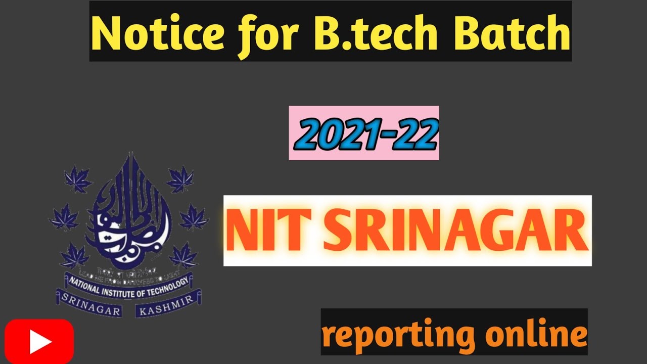 Notice of Nit srinagar for B.Tech Batch 2021🎯🎯 #nit #srinagar # ...