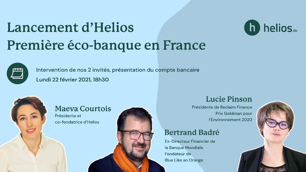 Lancement d'Helios, première écobanque en France - YouTube