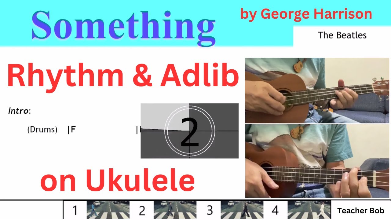 Something - The Beatles - Play Along Ukulele Chords & Lyrics with Adlib ...