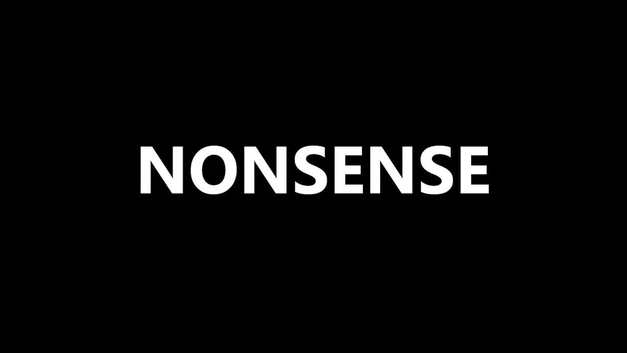 WARNING: THIS IS THE MOST NONSENSE VIDEO YOU'LL EVER SEE! - YouTube