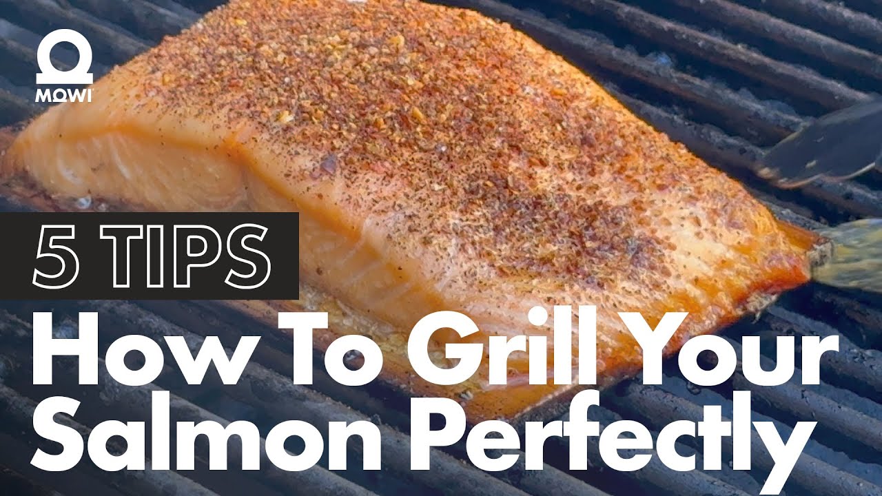 The Best 5 Tips To Grill Salmon Perfectly - YouTube