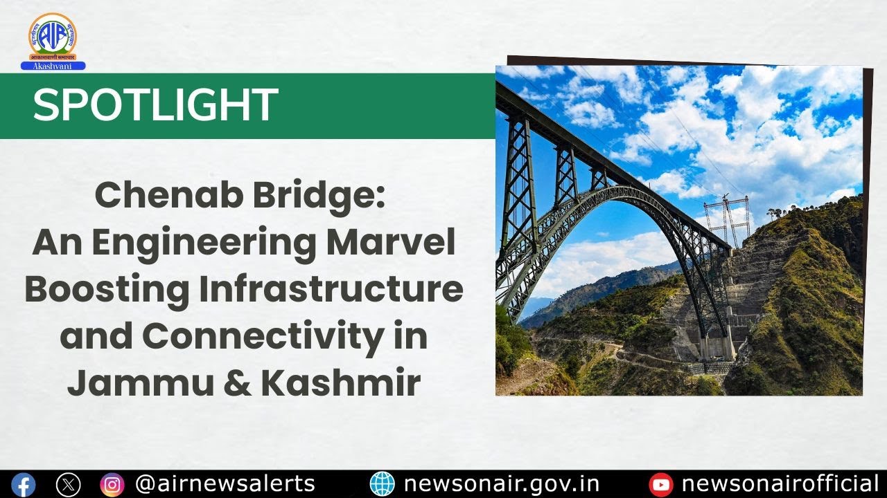 Chenab Bridge: An Engineering Marvel Boosting Infrastructure and ...