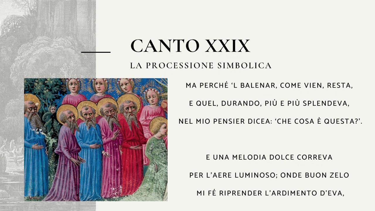 Purgatorio, Canto XXIX: La processione simbolica (Anno Dantesco) - YouTube