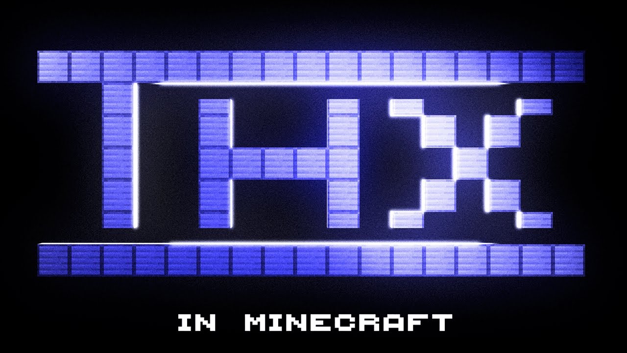 THX In Minecraft - 4K (5.1 Surround Sound) - YouTube