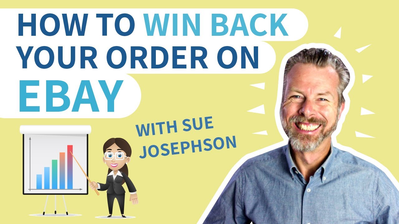 How To Win Back your Order on ebay with Sue Josephson - YouTube