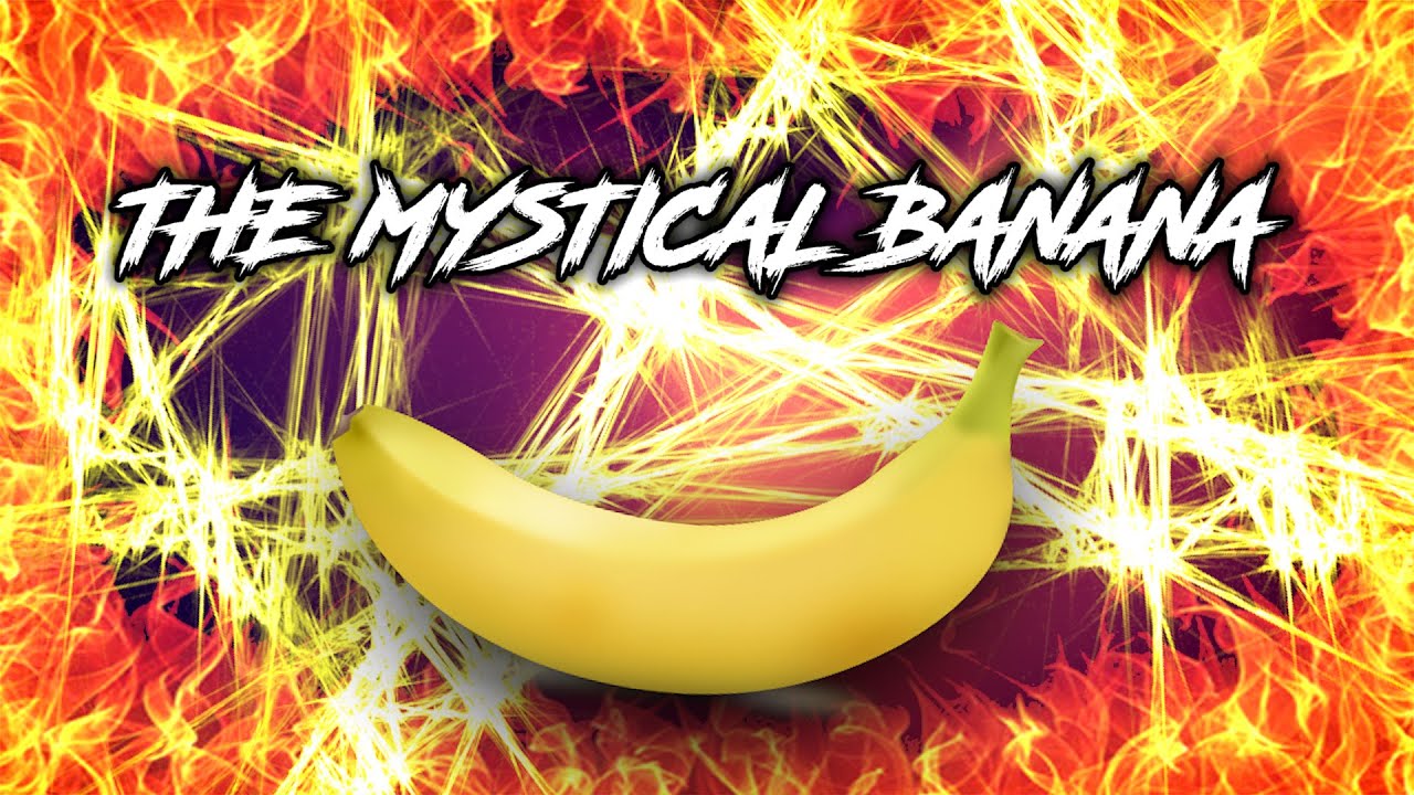 The Mystical Banana - YouTube