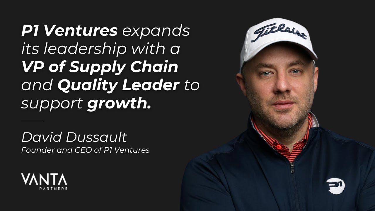 How P1 Ventures Expanded Its Leadership with VP of Supply Chain and ...