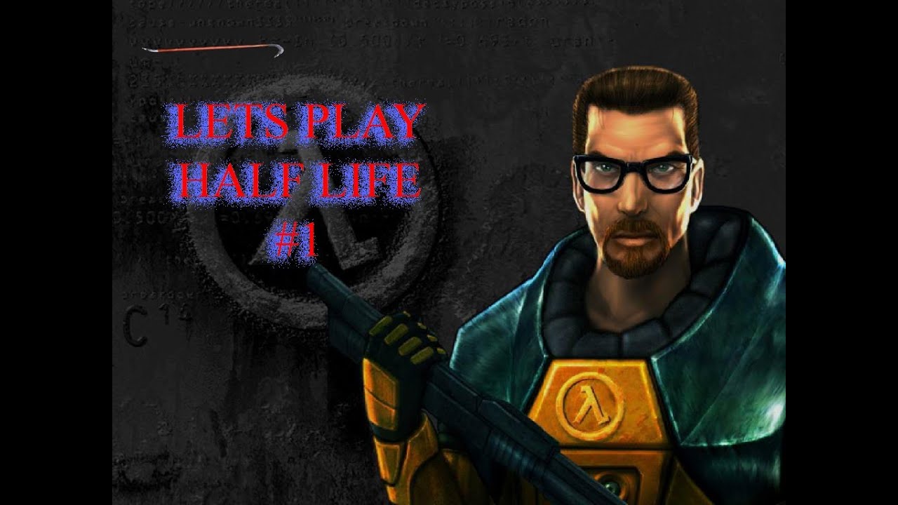Let's play Half Life Part 1 - unforeseen consequences - YouTube
