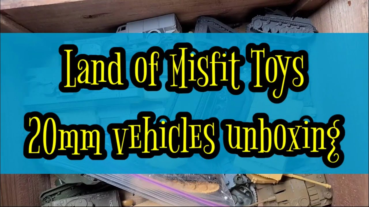 Land of Misfit Toys 20mm Vehicles Unboxing - YouTube