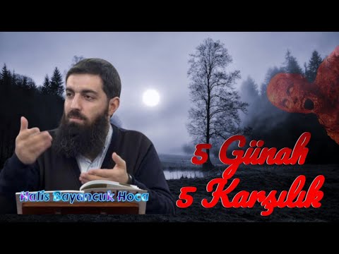 5 Günah Ve 5 Karşılık | Halis Bayancuk Hoca