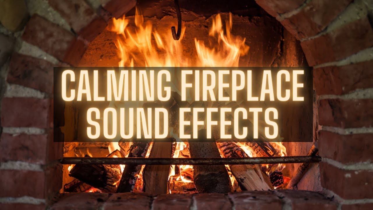 Calming Fireplace Sound Effects - YouTube