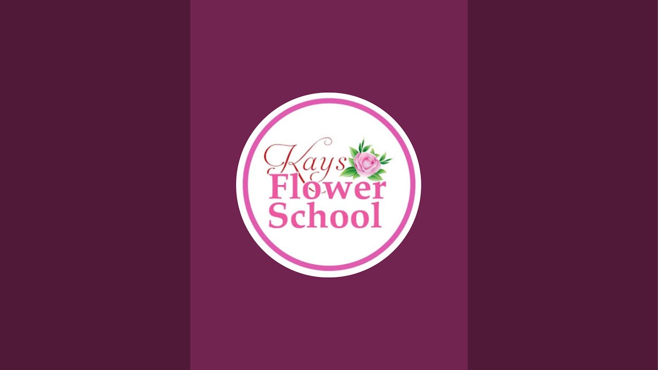 Kay's Flower School is live - YouTube