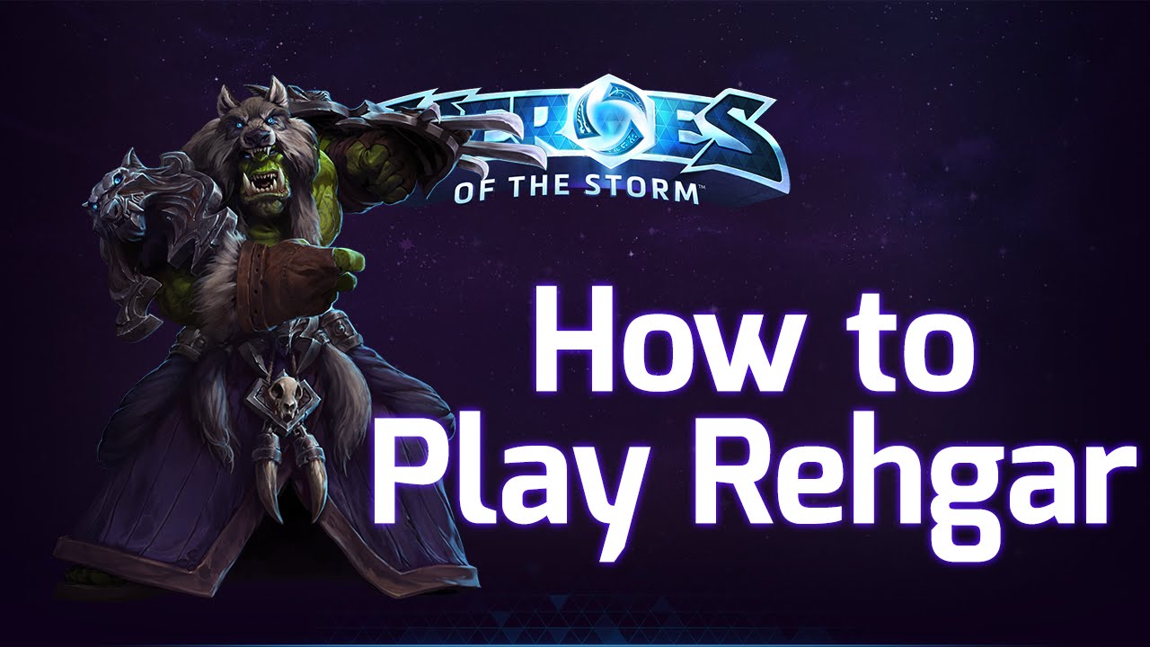 How to play Rehgar - Heroes of the Storm - YouTube