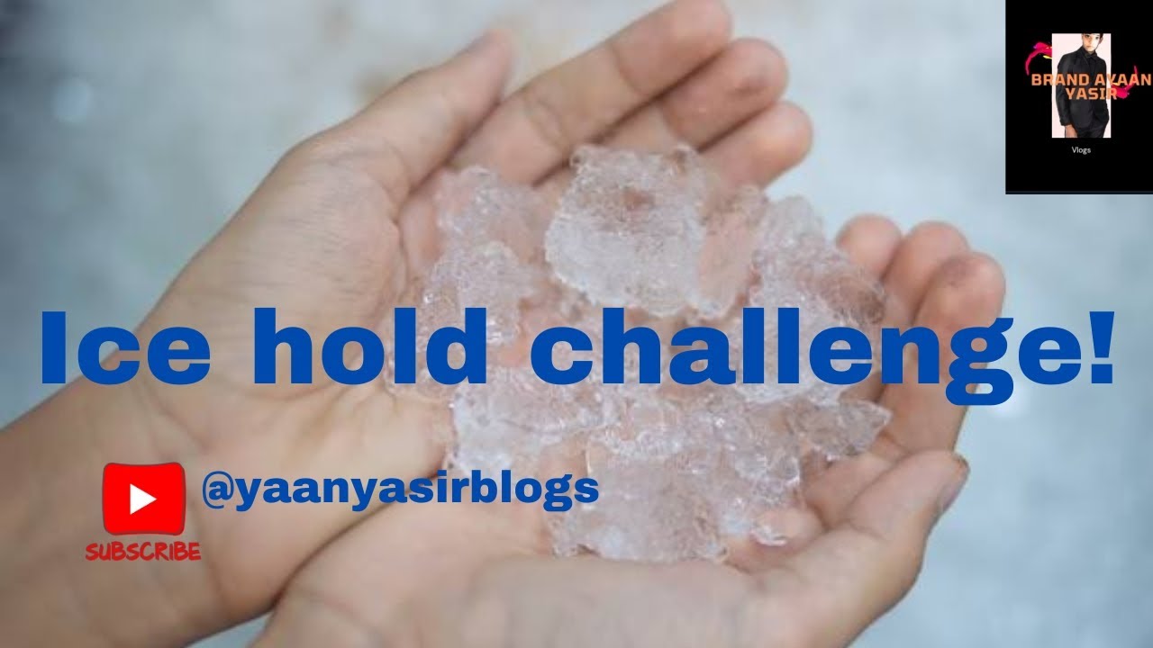 Ice hold challenge - Part 2 - YouTube